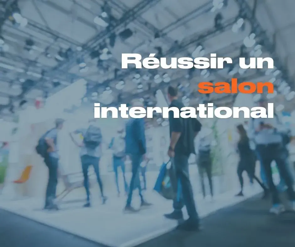 3 conseils pour réussir son salon international • SFM Traduction Conseil